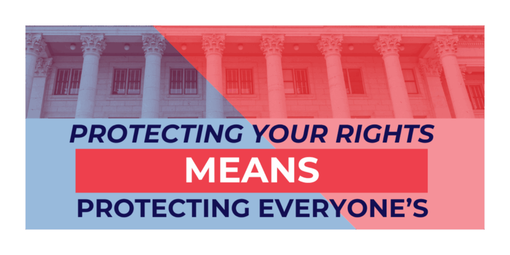 Protecting Your Rights Means Protecting Everyone’s - ACLU of Utah
